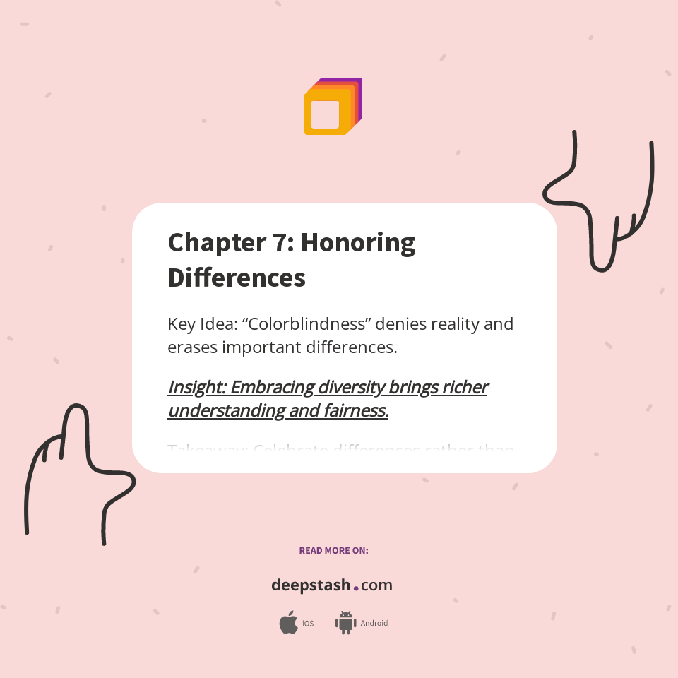 Chapter 7: Honoring Differences - Deepstash