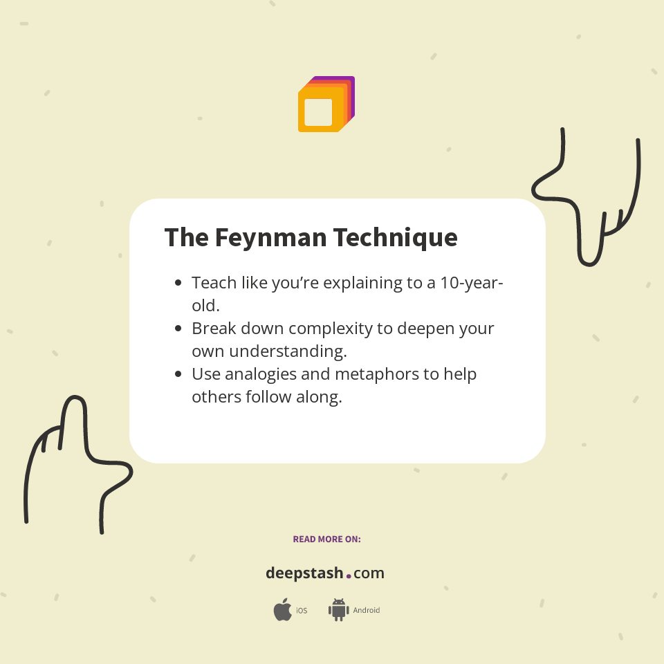 The Feynman Technique - Deepstash