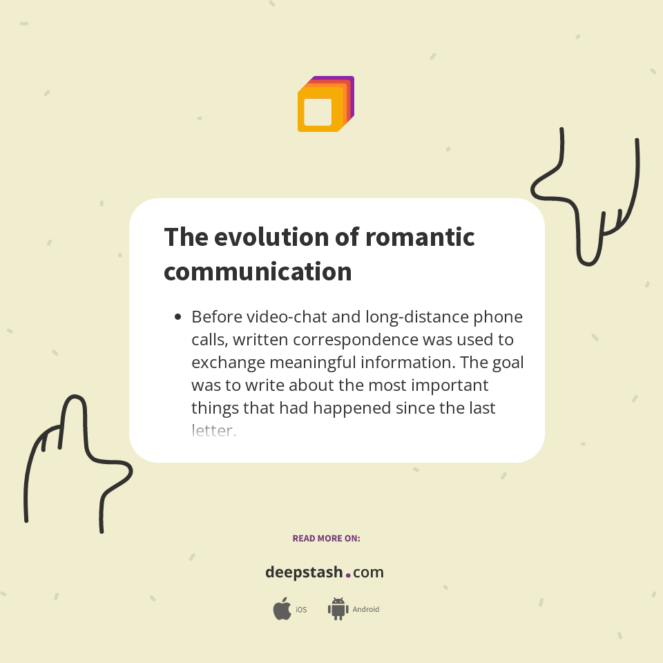 The evolution of romantic communication - Deepstash