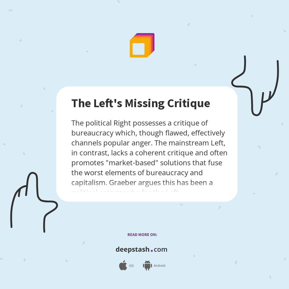 The Left's Missing Critique - Deepstash