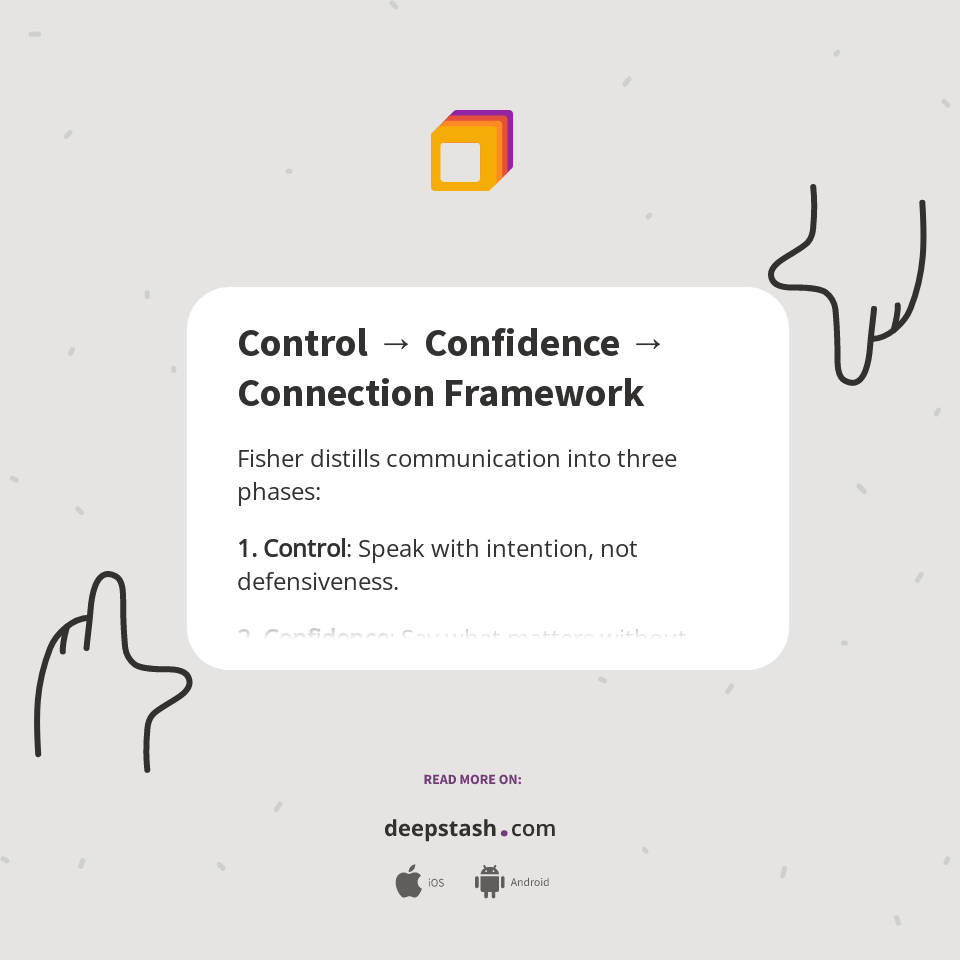 Control → Confidence → Connection Framework - Deepstash