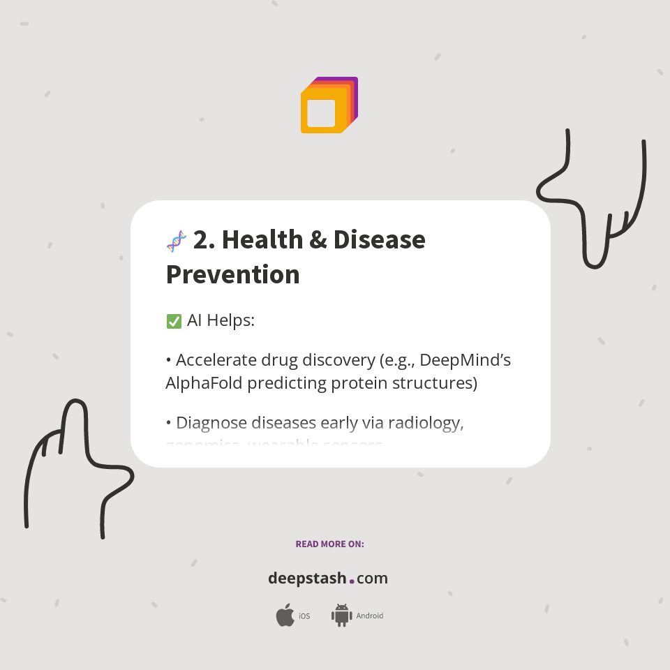 🧬 2. Health & Disease Prevention - Deepstash