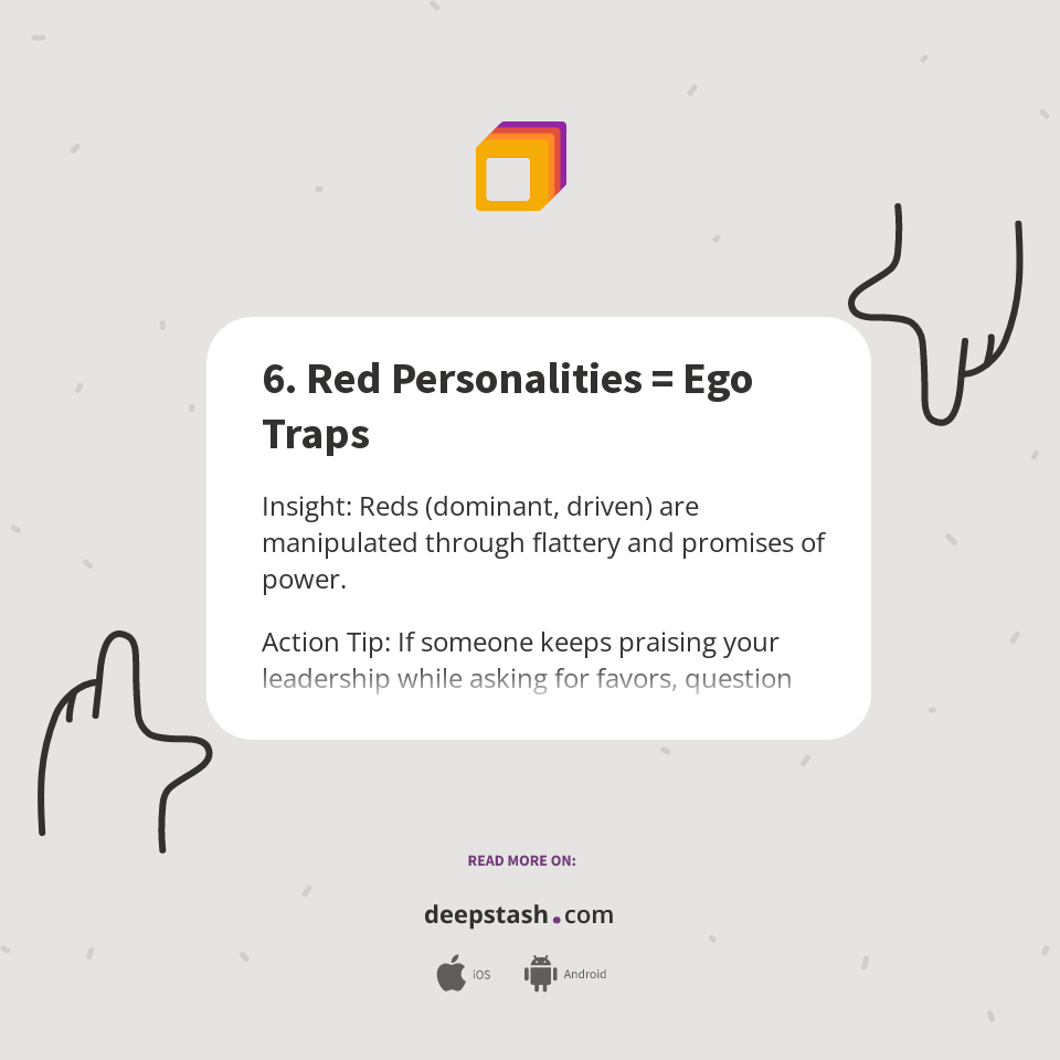 6. Red Personalities = Ego Traps - Deepstash