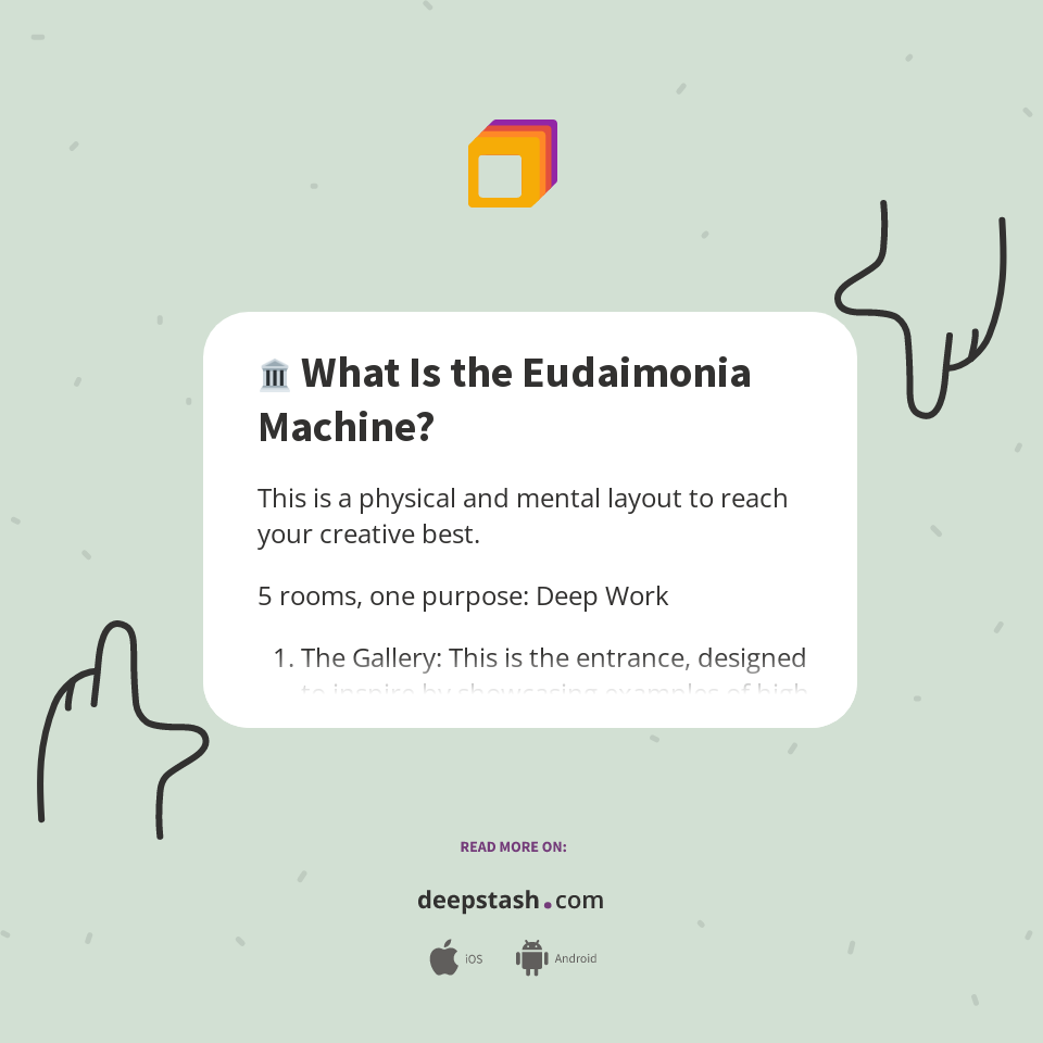 🏛️ What Is the Eudaimonia Machine? - Deepstash