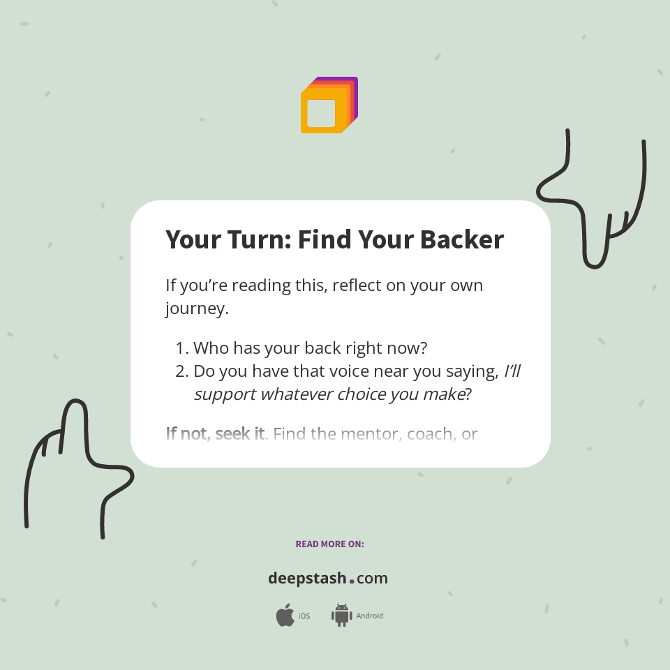 Your Turn: Find Your Backer - Deepstash