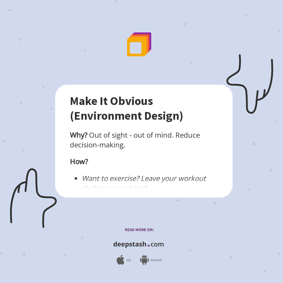Make It Obvious (Environment Design) - Deepstash