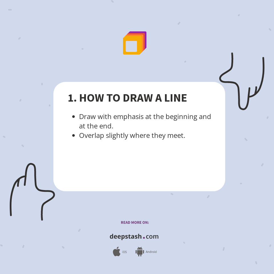 1. HOW TO DRAW A LINE - Deepstash