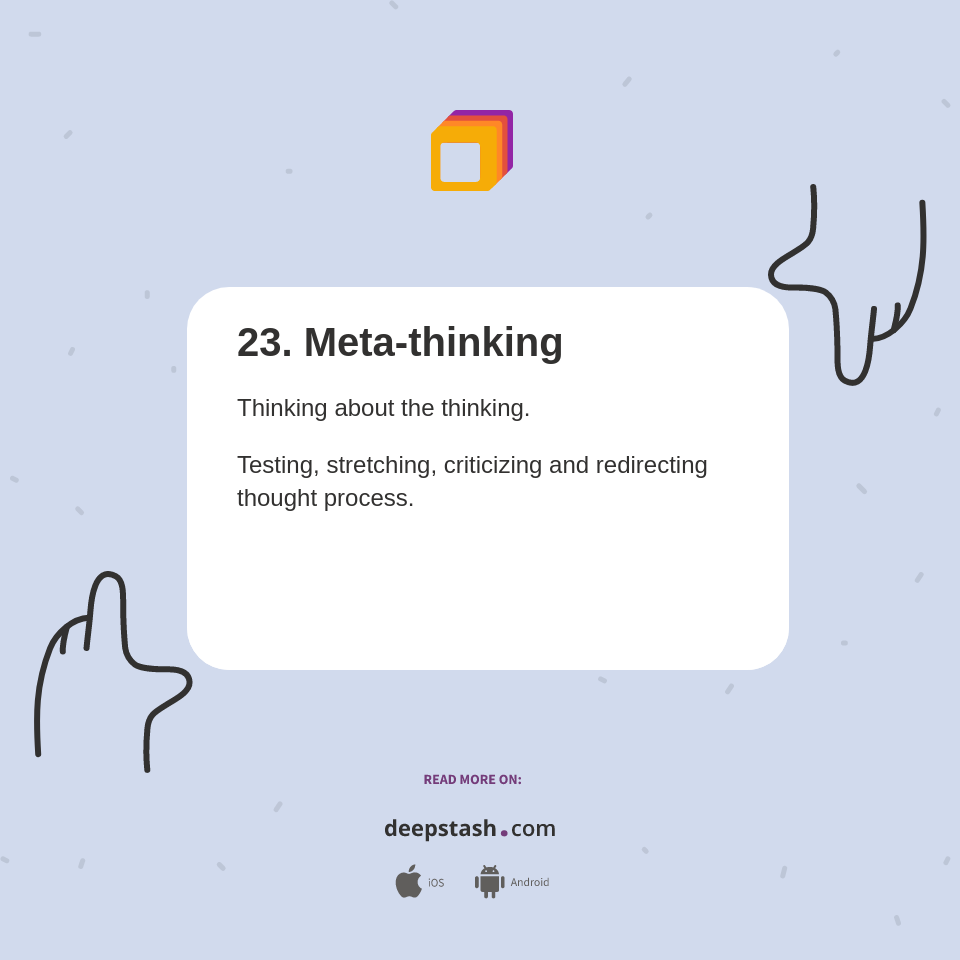 23. Meta-thinking - Deepstash