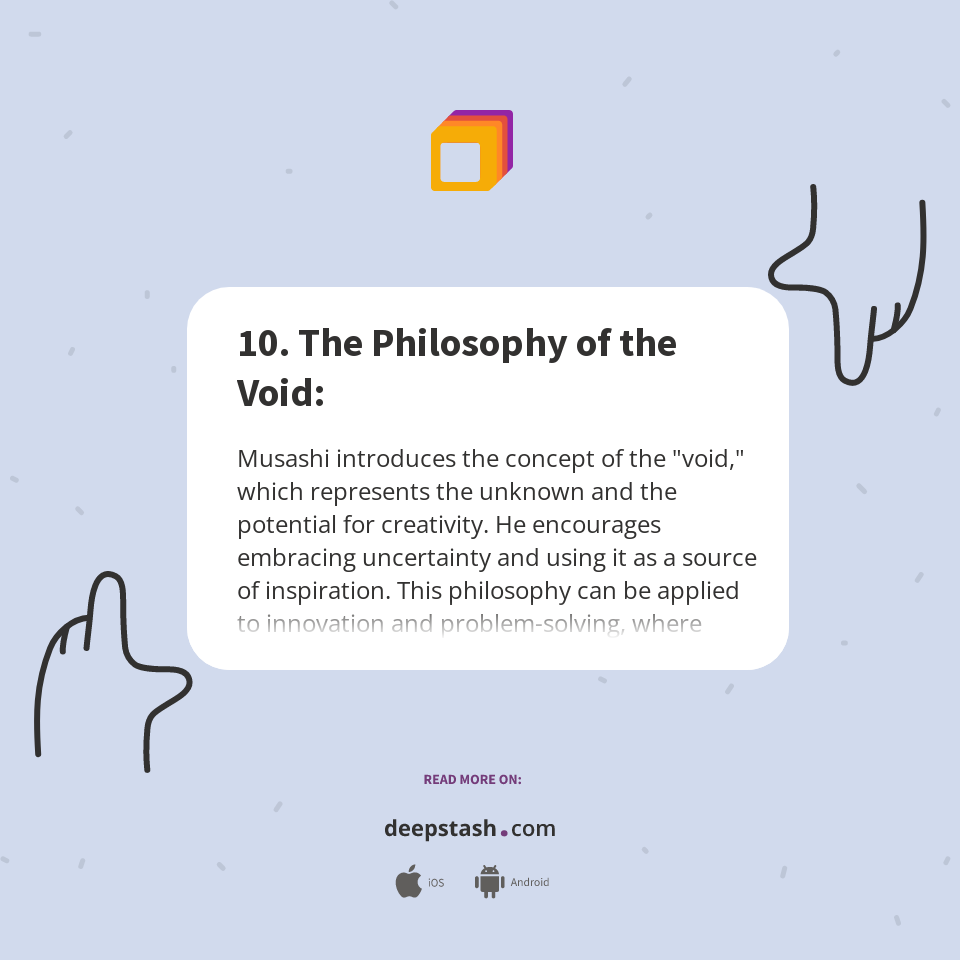10. The Philosophy of the Void: - Deepstash