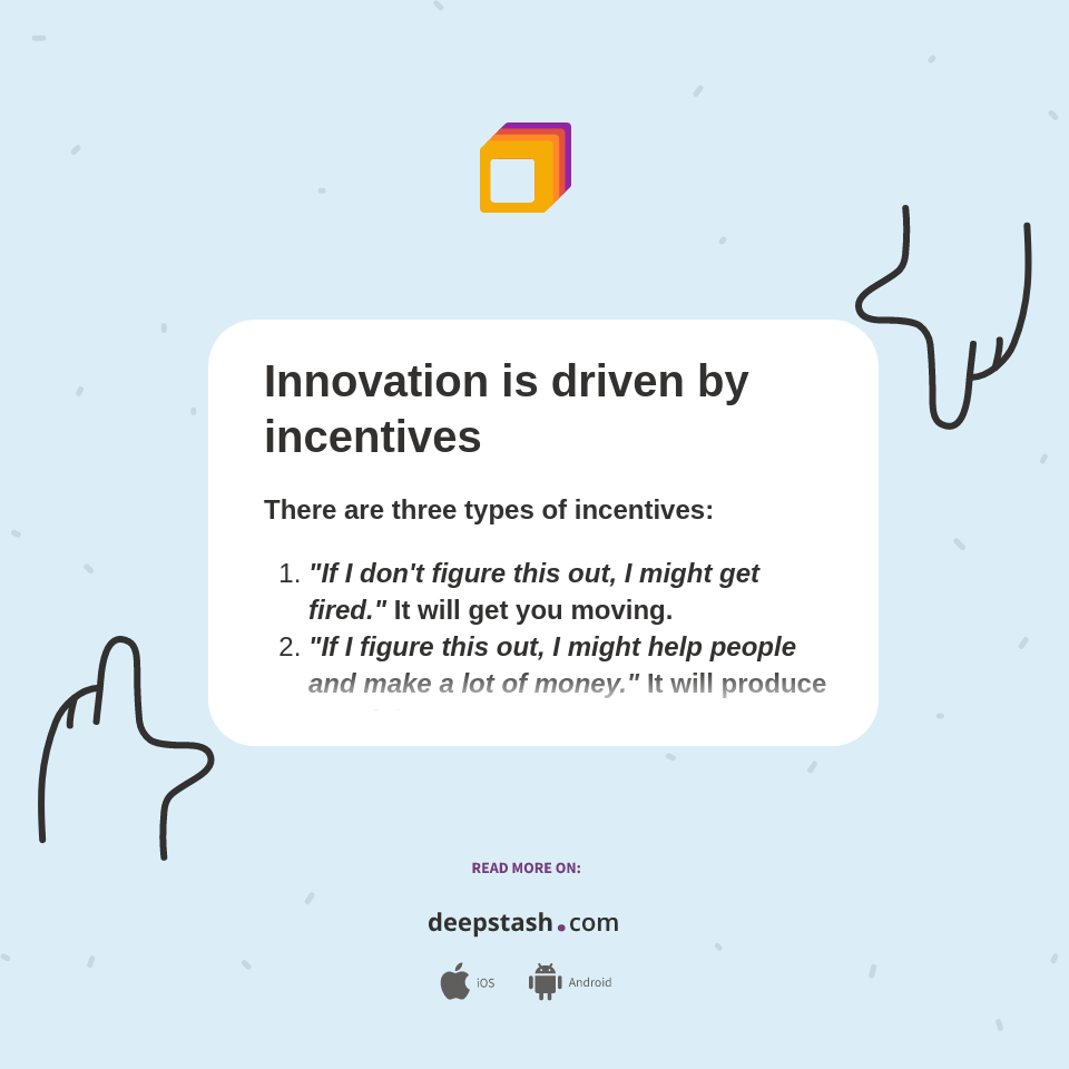 Innovation is driven by incentives - Deepstash