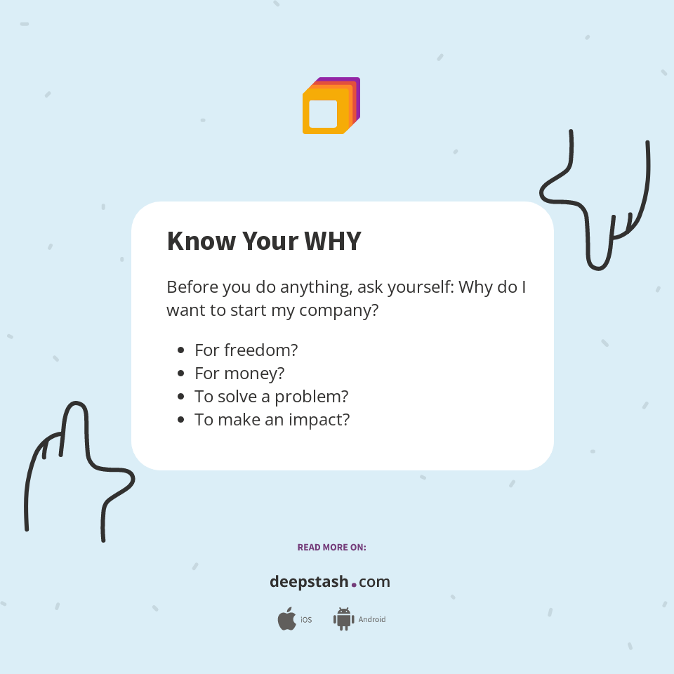 Know Your WHY - Deepstash