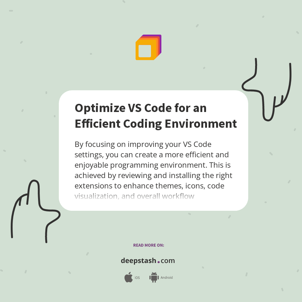 Optimize VS Code for an Efficient Coding Environment - Deepstash
