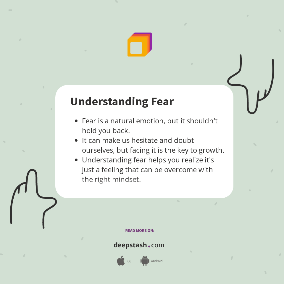 Understanding Fear - Deepstash