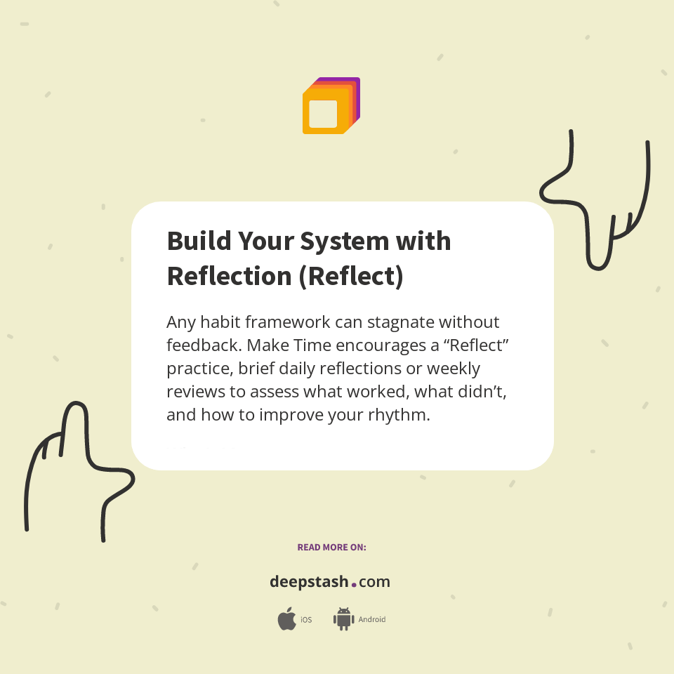 Build Your System with Reflection (Reflect) - Deepstash