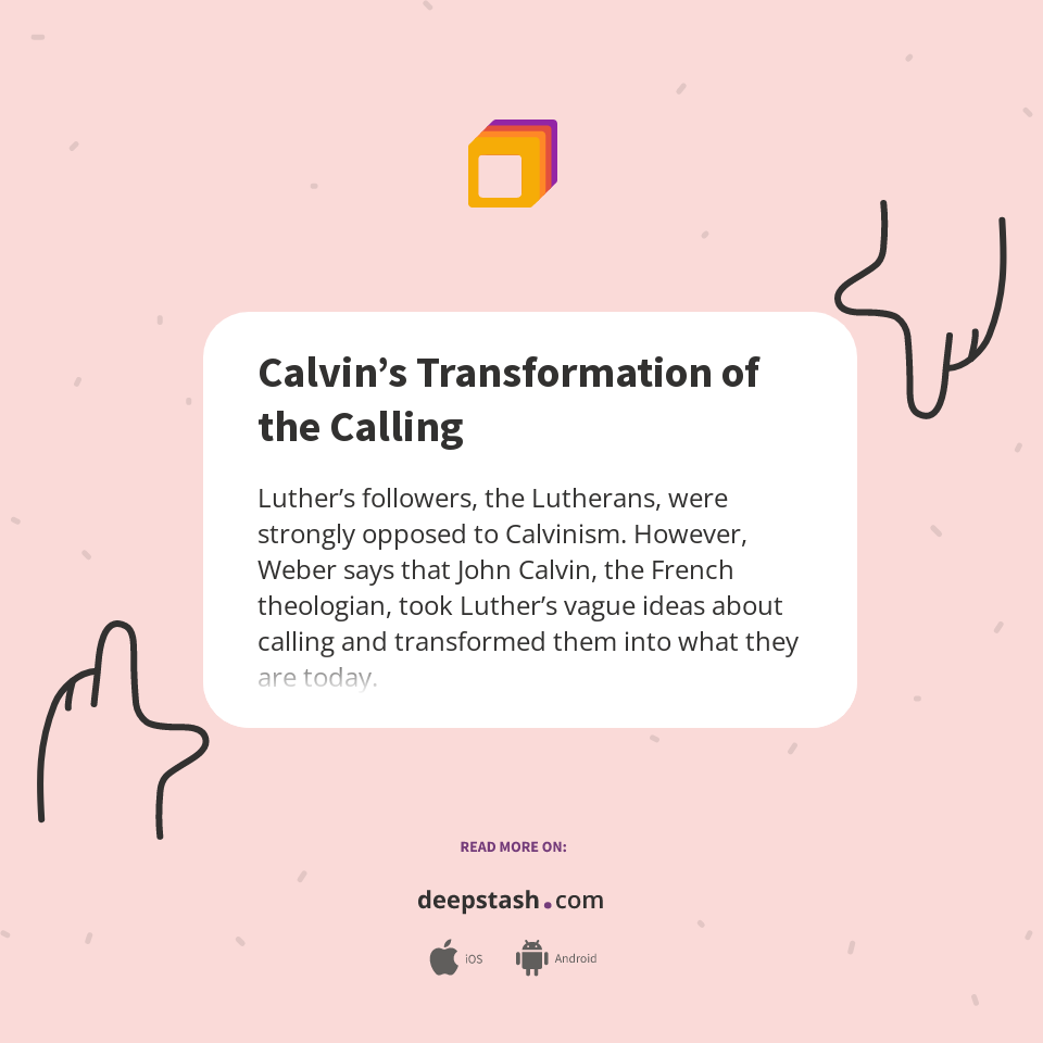 Calvin’s Transformation of the Calling - Deepstash