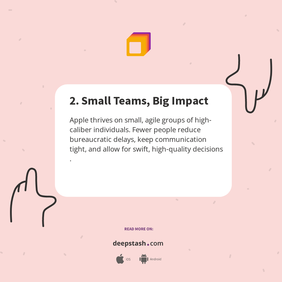 2. Small Teams, Big Impact - Deepstash