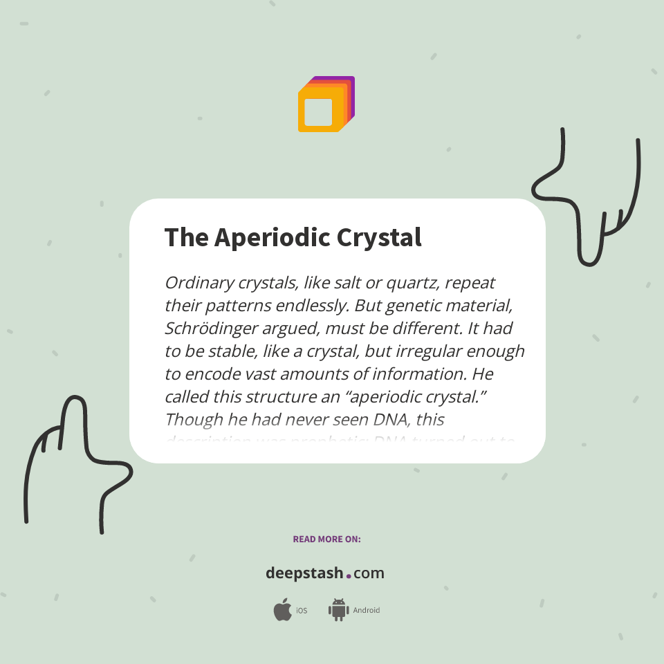 The Aperiodic Crystal - Deepstash
