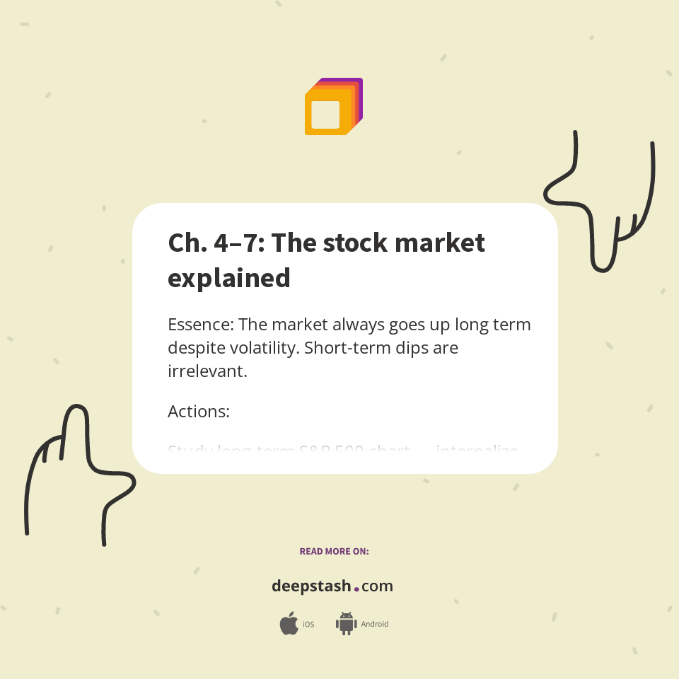 Ch. 4–7: The stock market explained - Deepstash