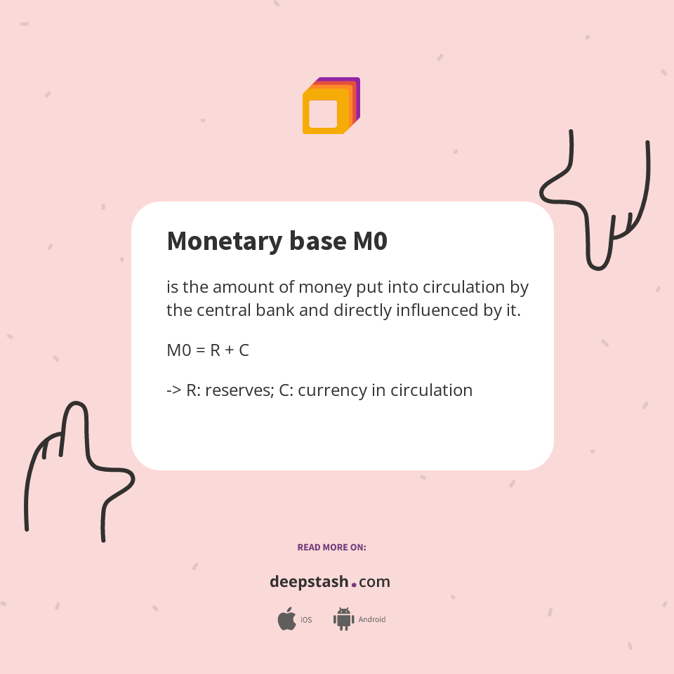 Monetary base M0 - Deepstash