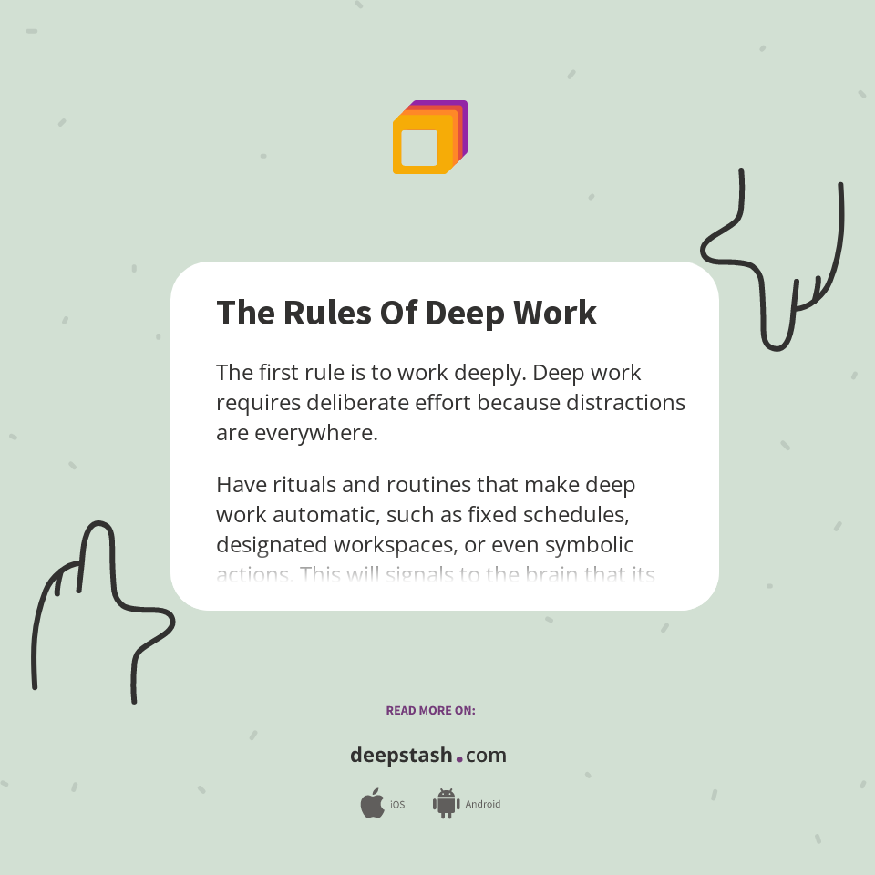 The Rules Of Deep Work - Deepstash