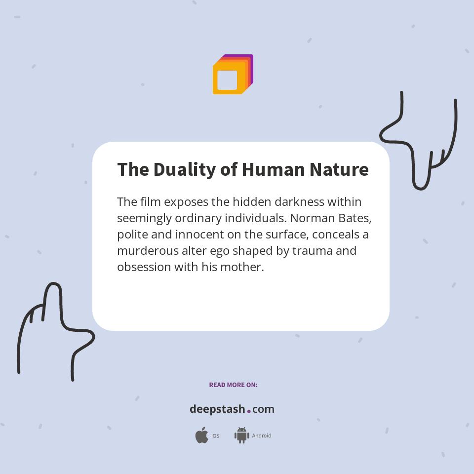 The Duality of Human Nature - Deepstash