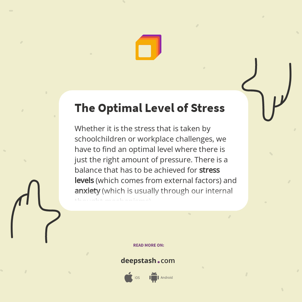 The Optimal Level of Stress - Deepstash