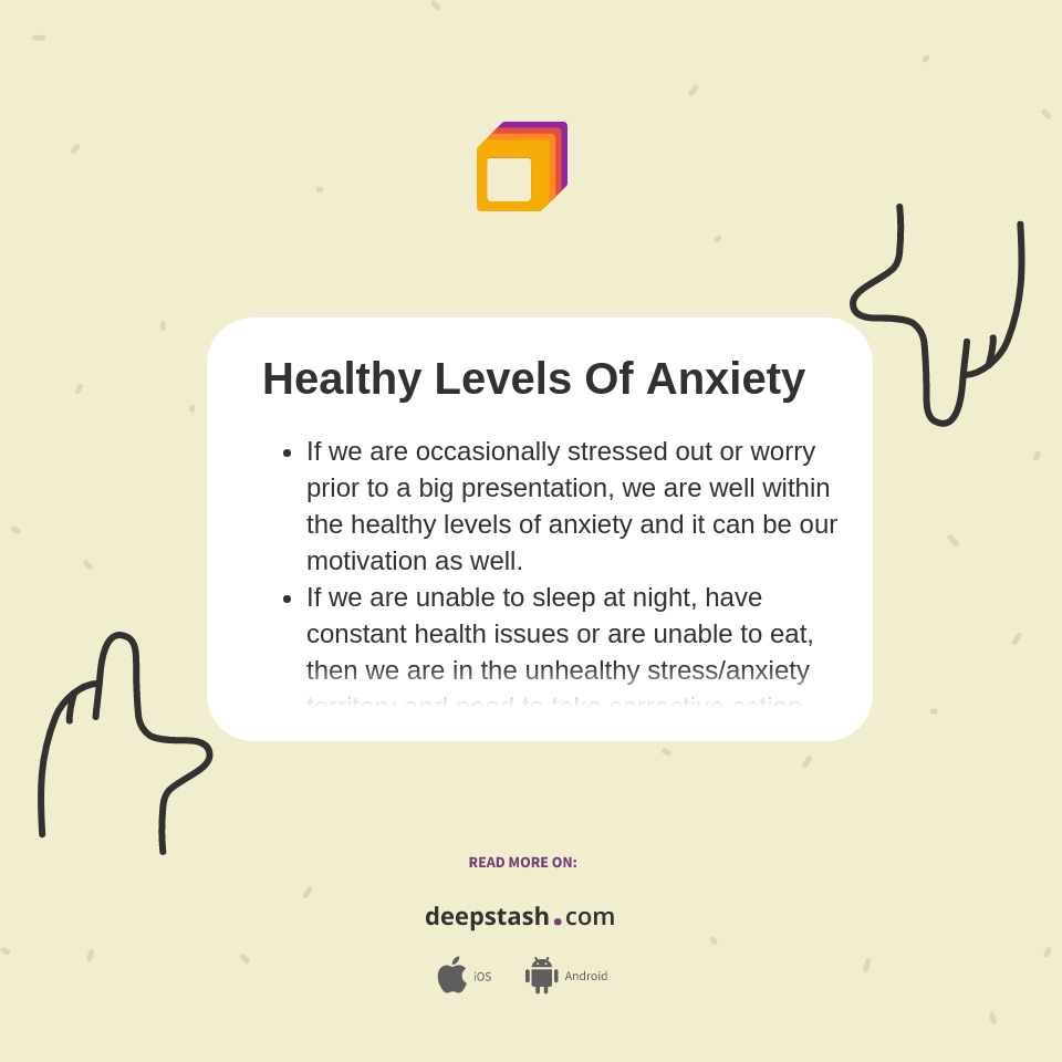Healthy Levels Of Anxiety - Deepstash