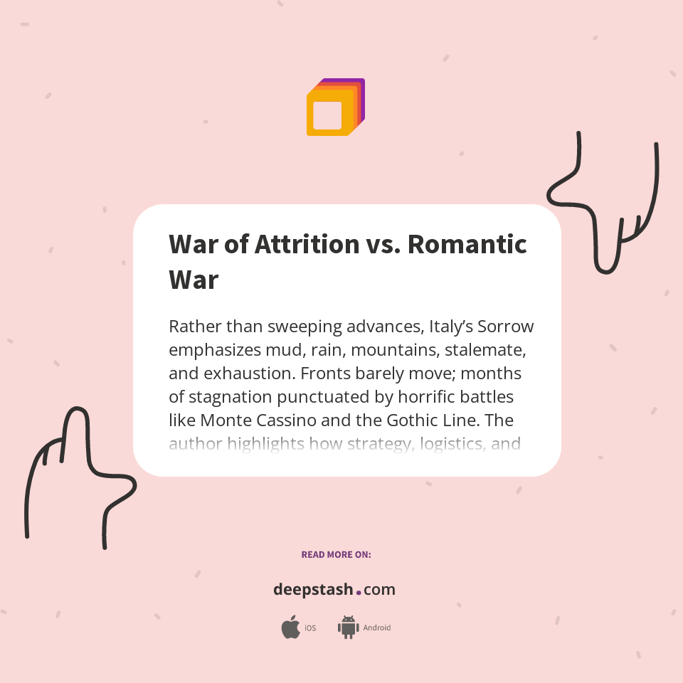 War of Attrition vs. Romantic War - Deepstash