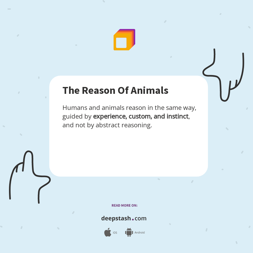 The Reason Of Animals - Deepstash