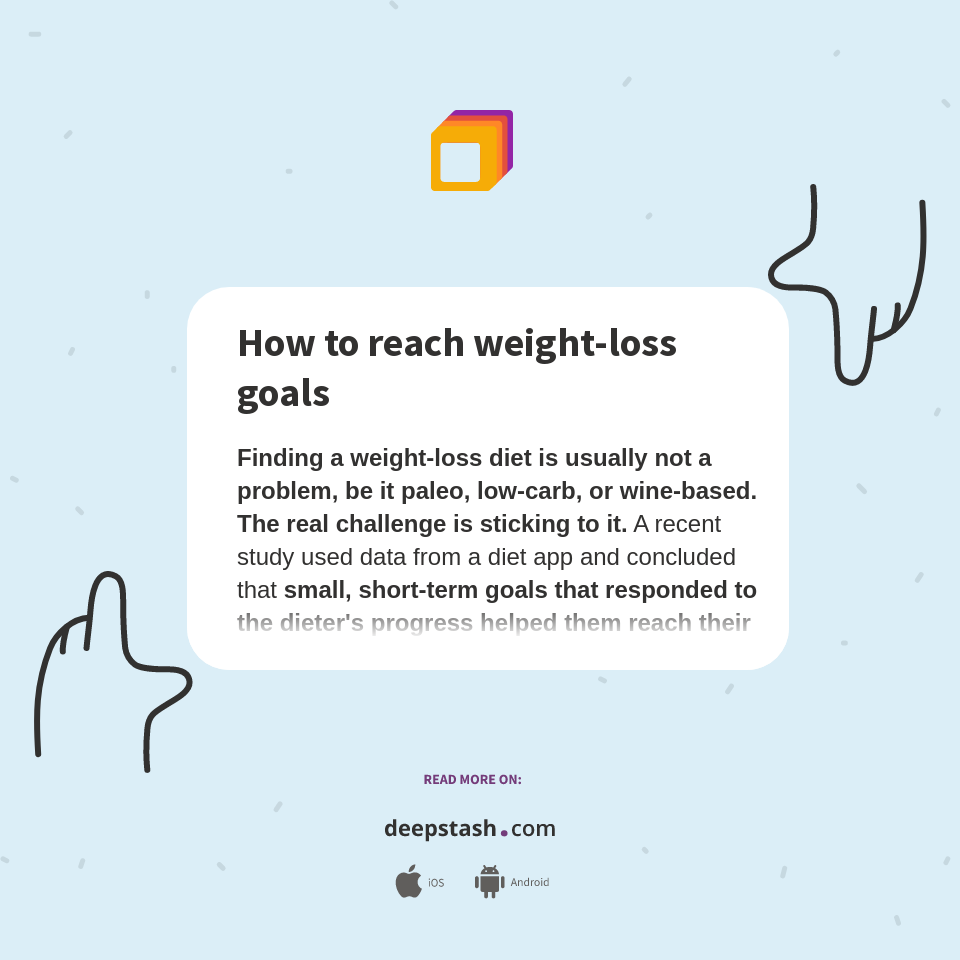 How to reach weight-loss goals - Deepstash