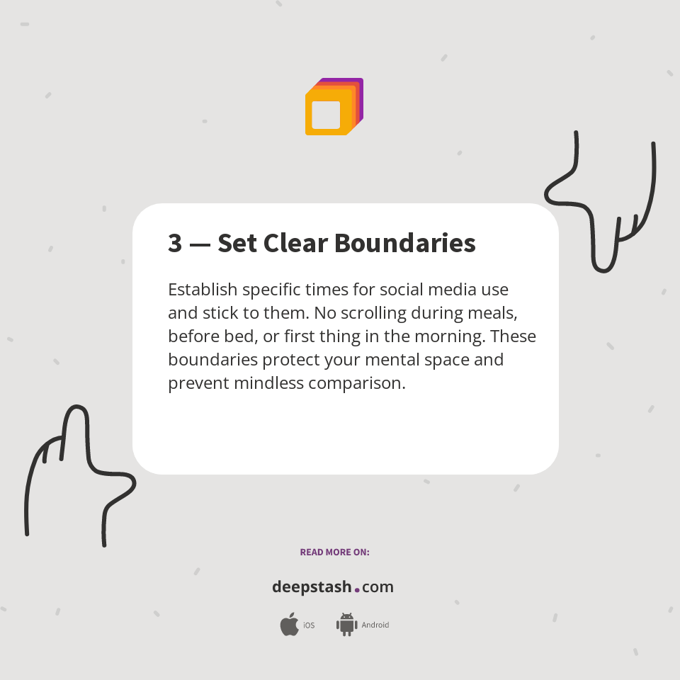 3 — Set Clear Boundaries - Deepstash