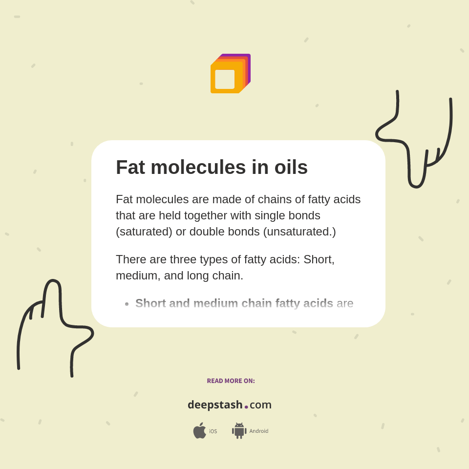 Fat molecules in oils - Deepstash
