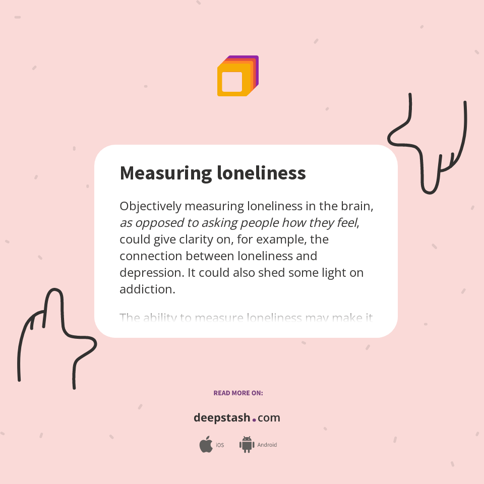 Measuring loneliness - Deepstash