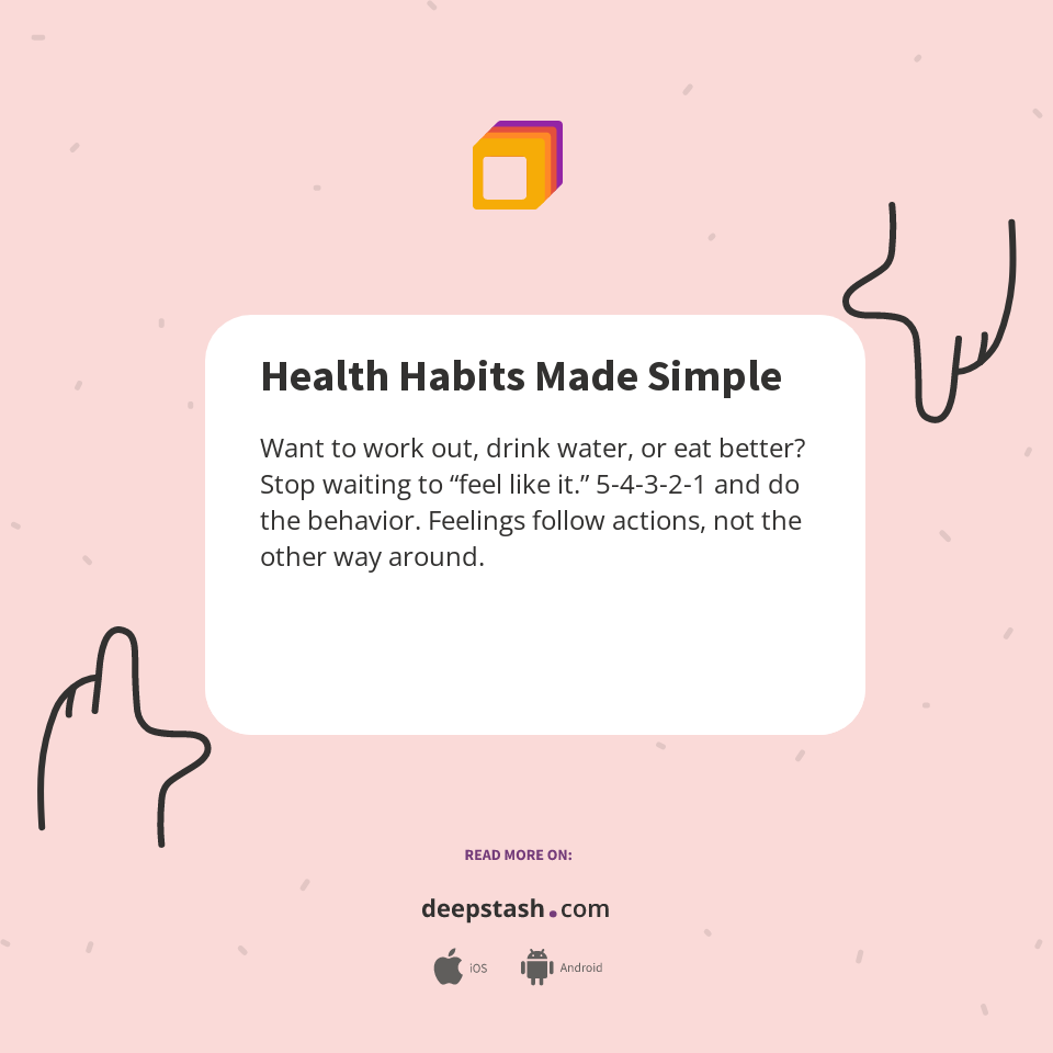 Health Habits Made Simple - Deepstash