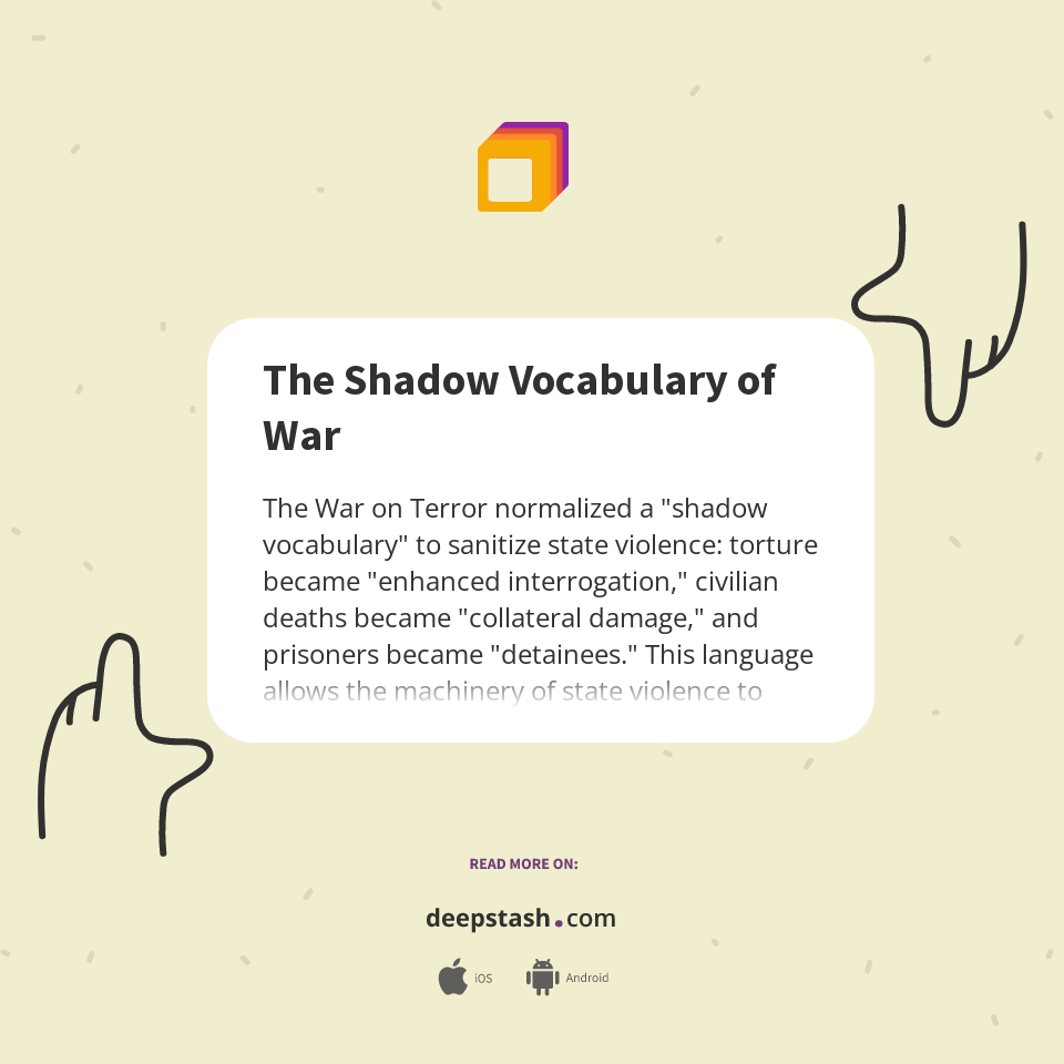 The Shadow Vocabulary of War - Deepstash
