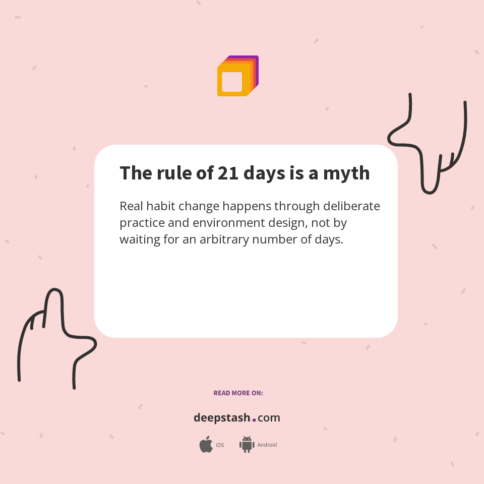 The rule of 21 days is a myth - Deepstash