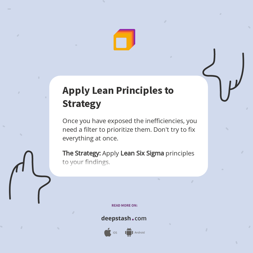 Apply Lean Principles to Strategy - Deepstash