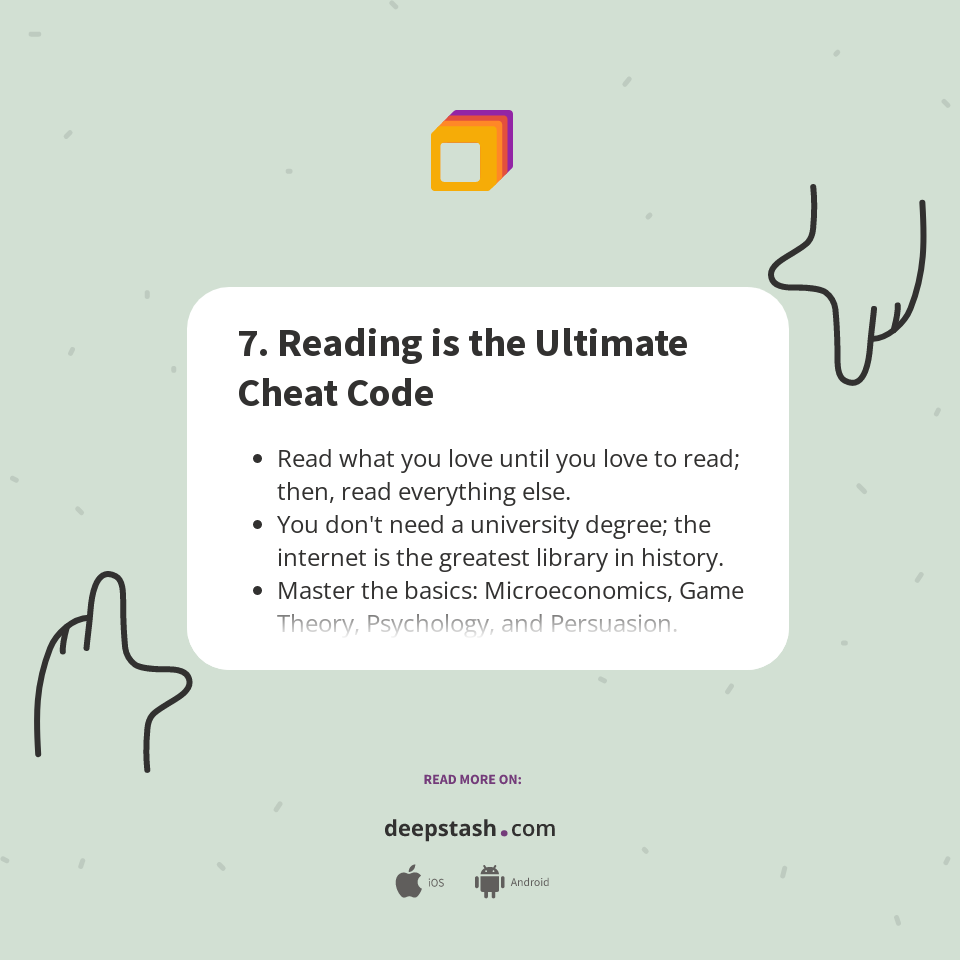 7. Reading is the Ultimate Cheat Code - Deepstash