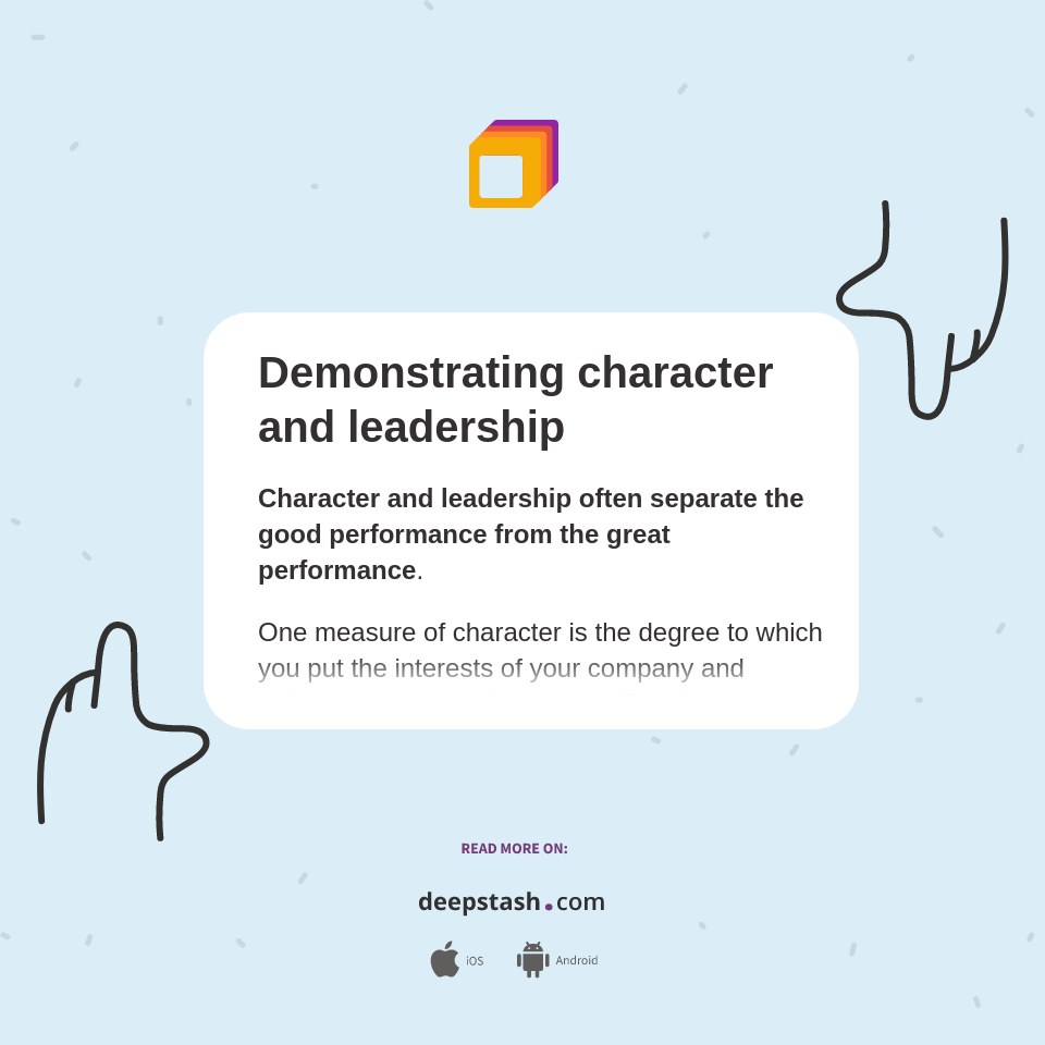 Demonstrating character and leadership - Deepstash
