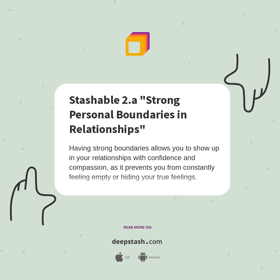 Stashable 2.a "Strong Personal Boundaries in Relationships" - Deepstash
