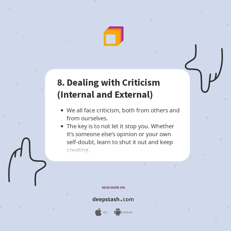 8. Dealing with Criticism (Internal and External) - Deepstash