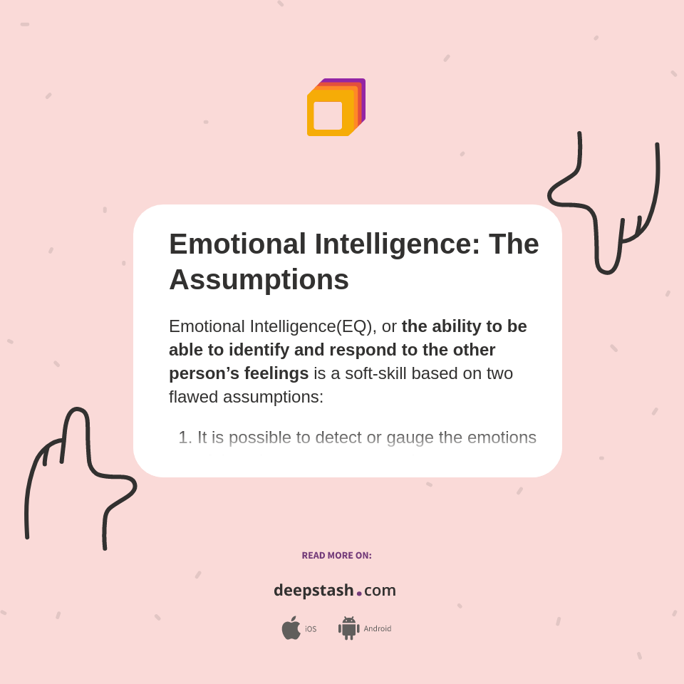 Emotional Intelligence: The Assumptions - Deepstash