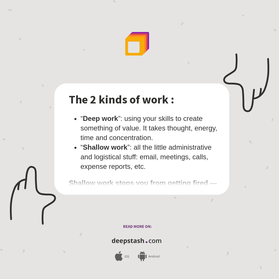 The 2 kinds of work : - Deepstash