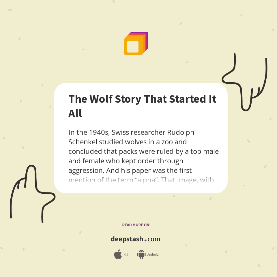 The Wolf Story That Started It All - Deepstash