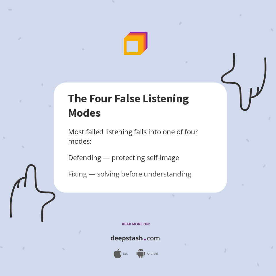 The Four False Listening Modes - Deepstash