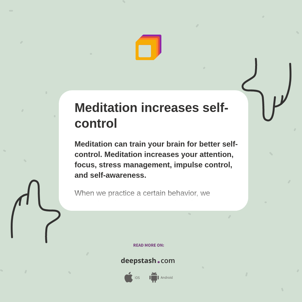 Meditation increases self-control - Deepstash