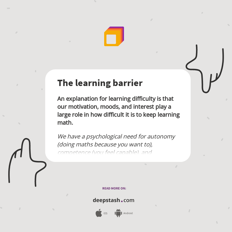 The learning barrier - Deepstash