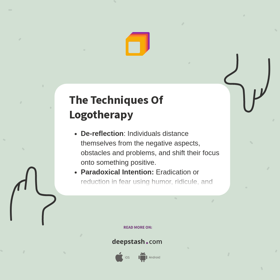 The Techniques Of Logotherapy - Deepstash