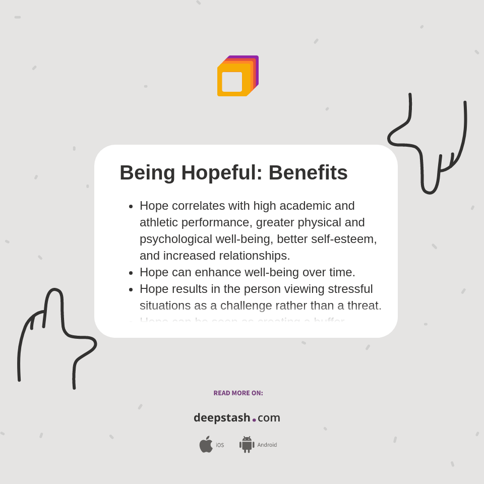 Being Hopeful: Benefits - Deepstash