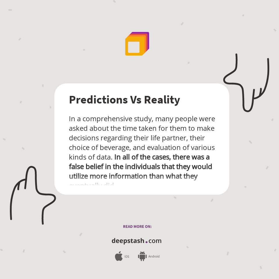 Predictions Vs Reality - Deepstash